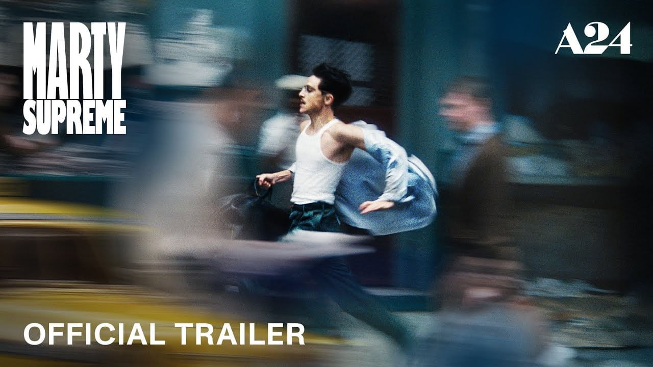 Bande-annonce Marty Supreme de Josh Safdie