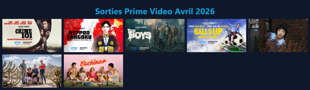 Prime Video avril 2026 : toutes les nouveautés films et séries du mois